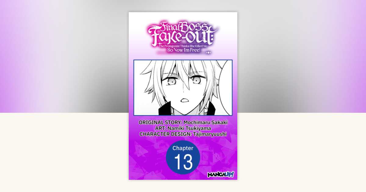 Final Boss Fake-out: The Protagonist Thinks She Killed Me So Now I'm ...