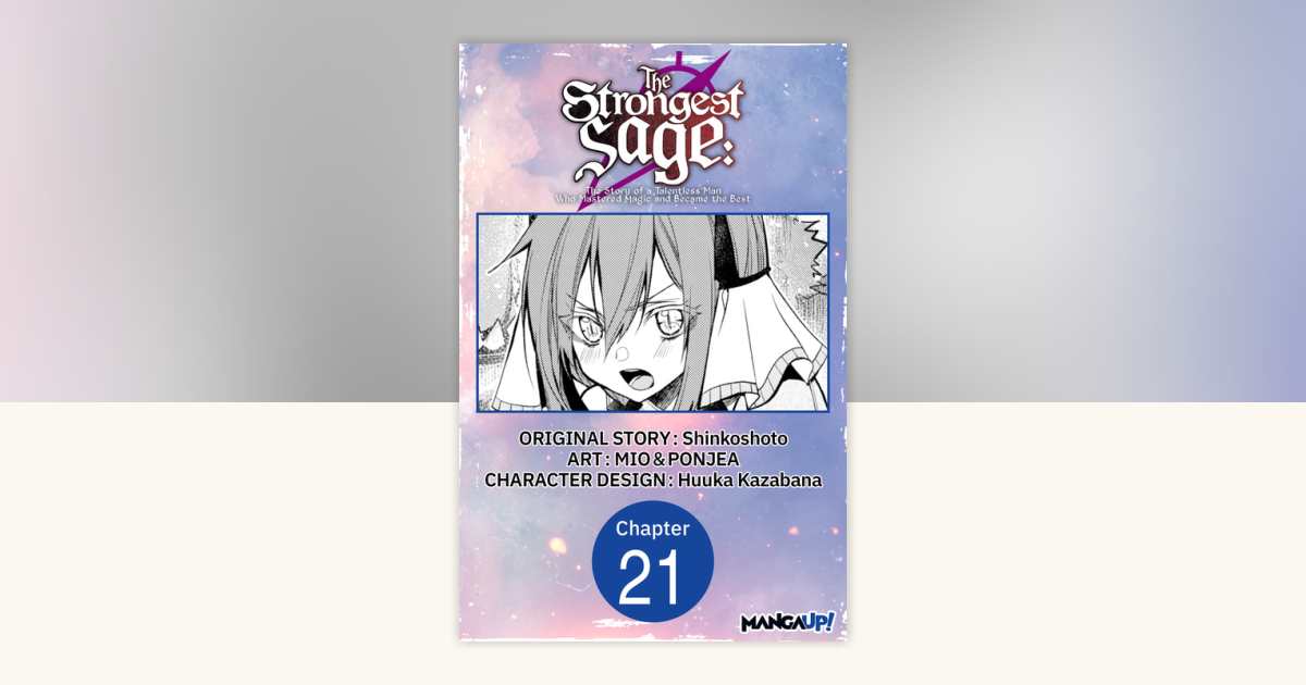 The Strongest Sage: The Story of a Talentless Man Who Mastered Magic ...