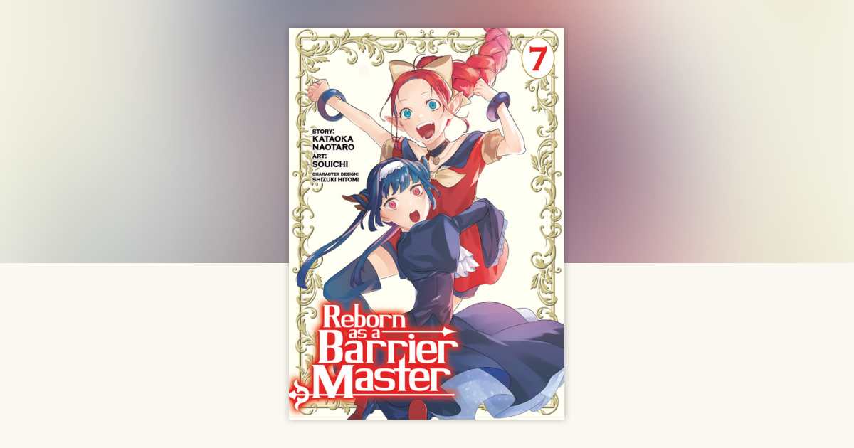 Reborn as a Barrier Master (Manga) Vol. 7 by Kataoka Naotaro ...
