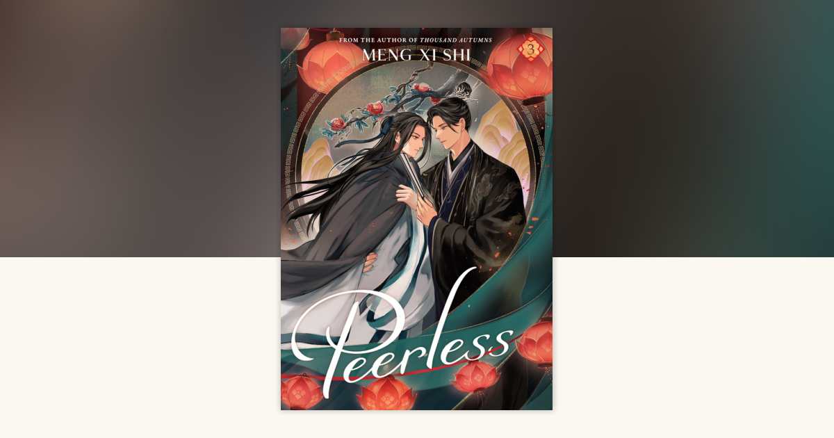 Peerless (Novel) Vol. 3 by Meng Xi Shi: 9798891605879 ...