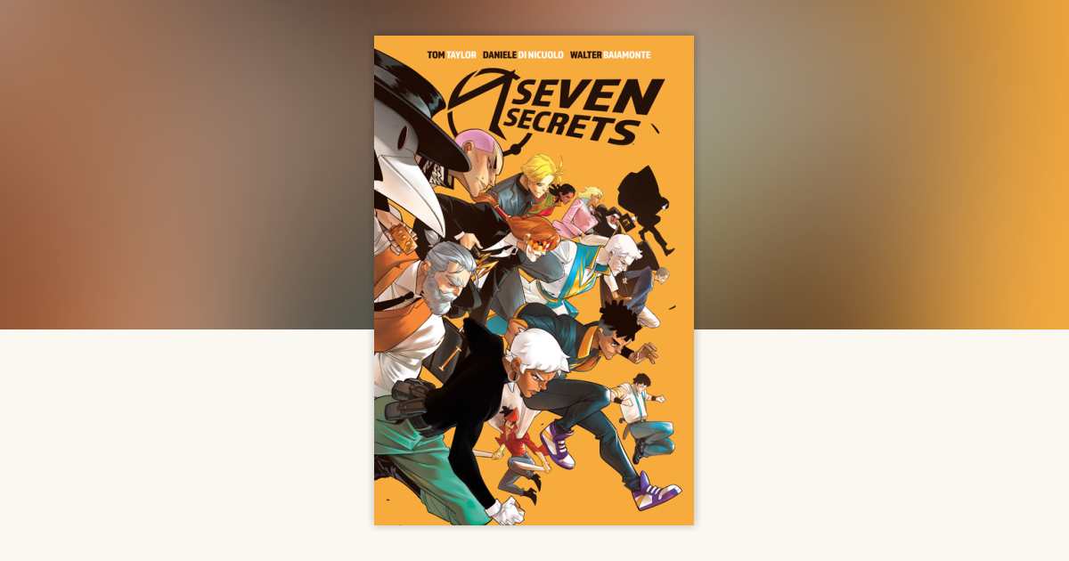 Seven Secrets Deluxe Edition by Tom Taylor: 9798892155793 ...