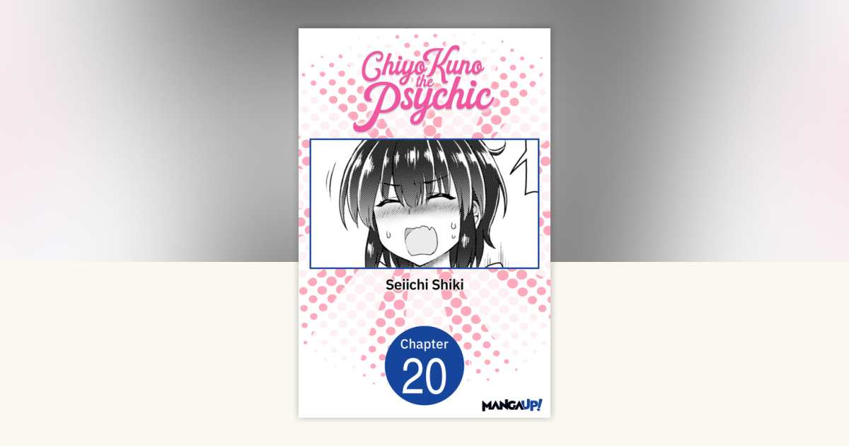 Chiyo Kuno the Psychic #020 by Seiichi Shiki: 9798892313377 ...