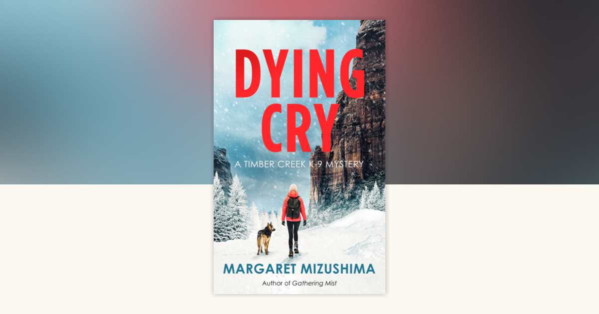 Dying Cry by Margaret Mizushima: 9798892421959 | PenguinRandomHouse.com ...