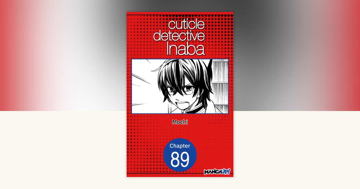Cuticle Detective Inaba #089 by Mochi: 9798893696721 ...