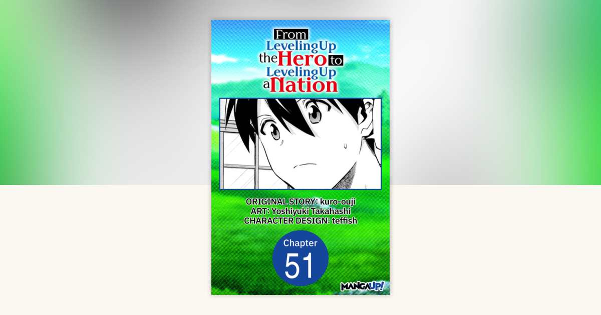 From Leveling Up the Hero to Leveling Up a Nation #051 by kuro-ouji ...