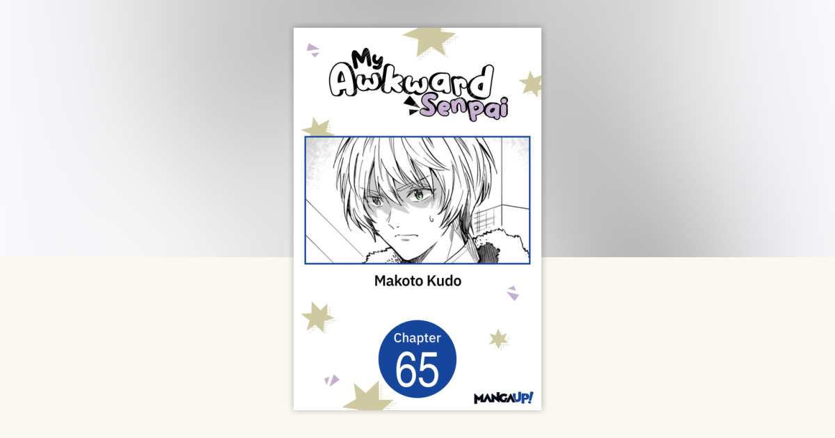 My Awkward Senpai #065 by Makoto Kudo: 9798893711615 ...