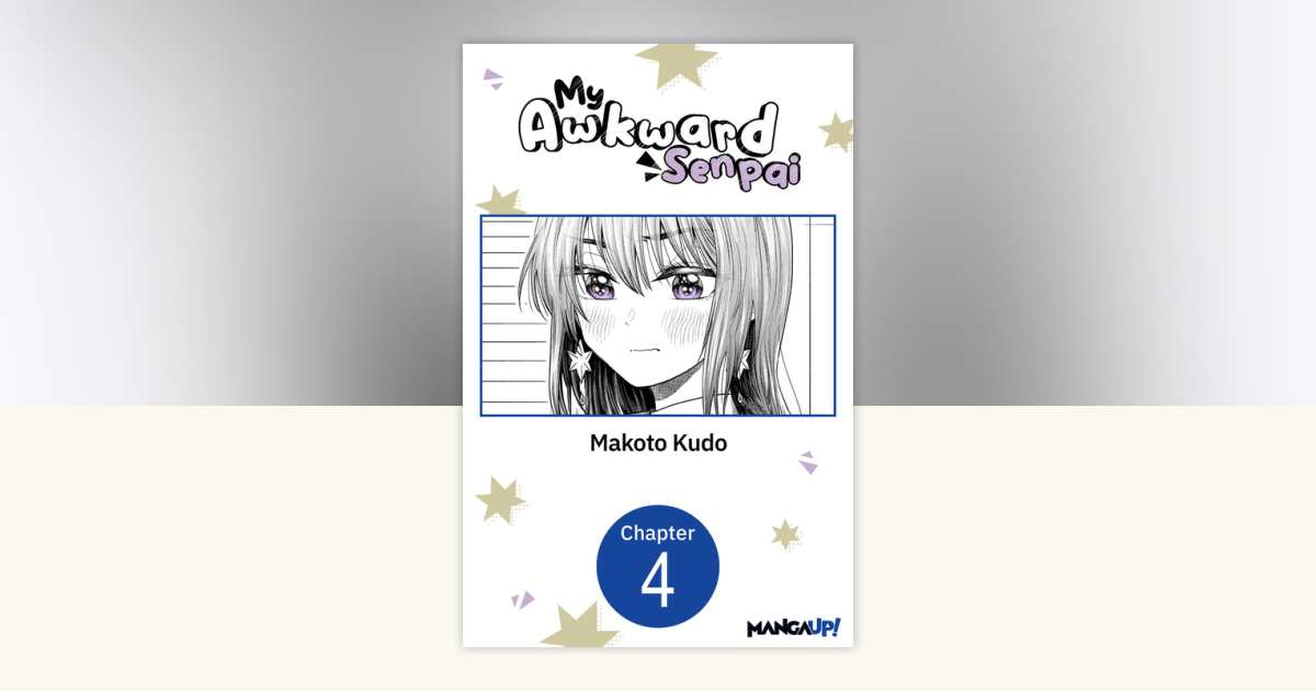 My Awkward Senpai #004 by Makoto Kudo: 9798893712223 ...