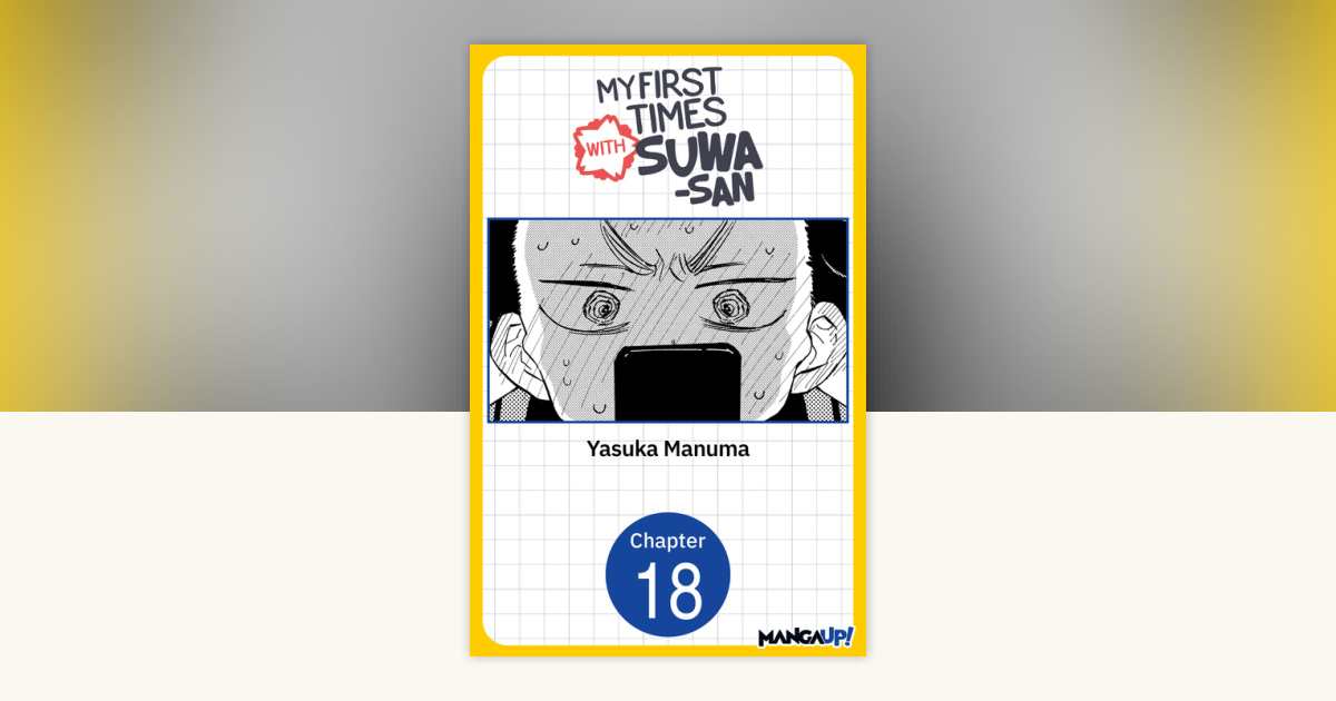 My First Times with Suwa-san #018 by Yasuka Manuma: 9798893712841 | PenguinRandomHouse.com: Books
