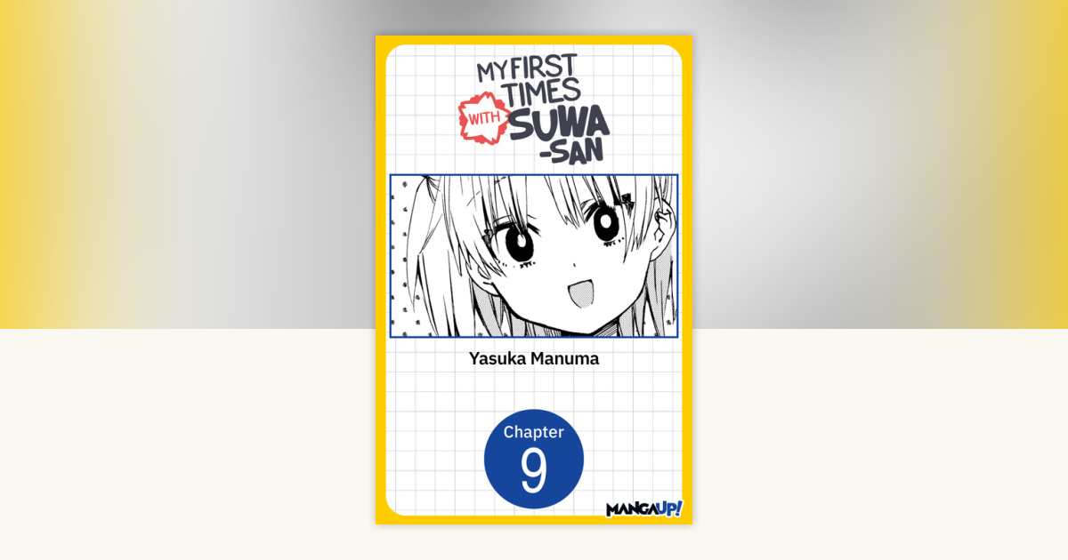My First Times with Suwa-san #009 by Yasuka Manuma: 9798893712933 | PenguinRandomHouse.com: Books