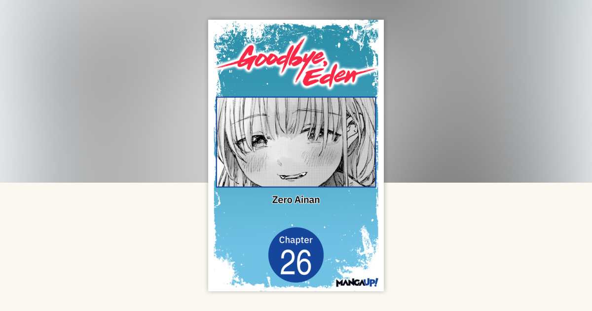 Goodbye, Eden #026 by Zero Ainan: 9798893713091 | PenguinRandomHouse ...