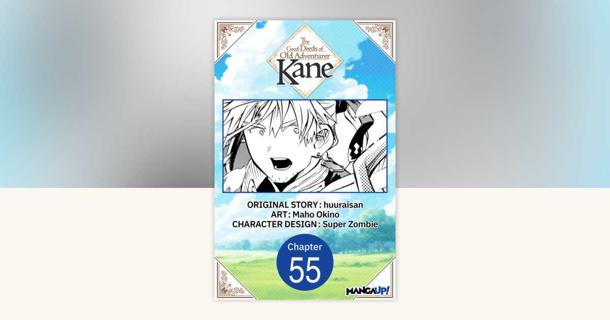 The Good Deeds of Old Adventurer Kane #055 by huuraisan, Maho Okino ...