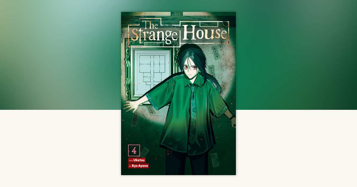 The Strange House (Manga) Vol. 4 by Uketsu: 9798893739671 ...