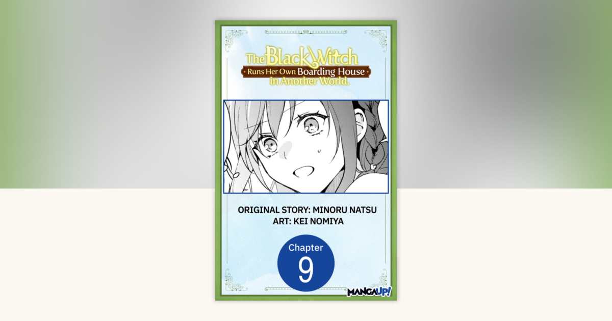 The Black Witch Runs Her Own Boarding House in Another World. #009 by ...